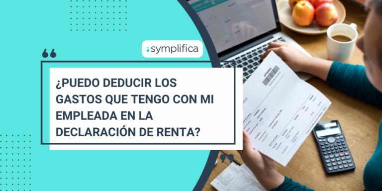 ¿Que me puedo deducir de la empleada doméstica? Tugestionlegal